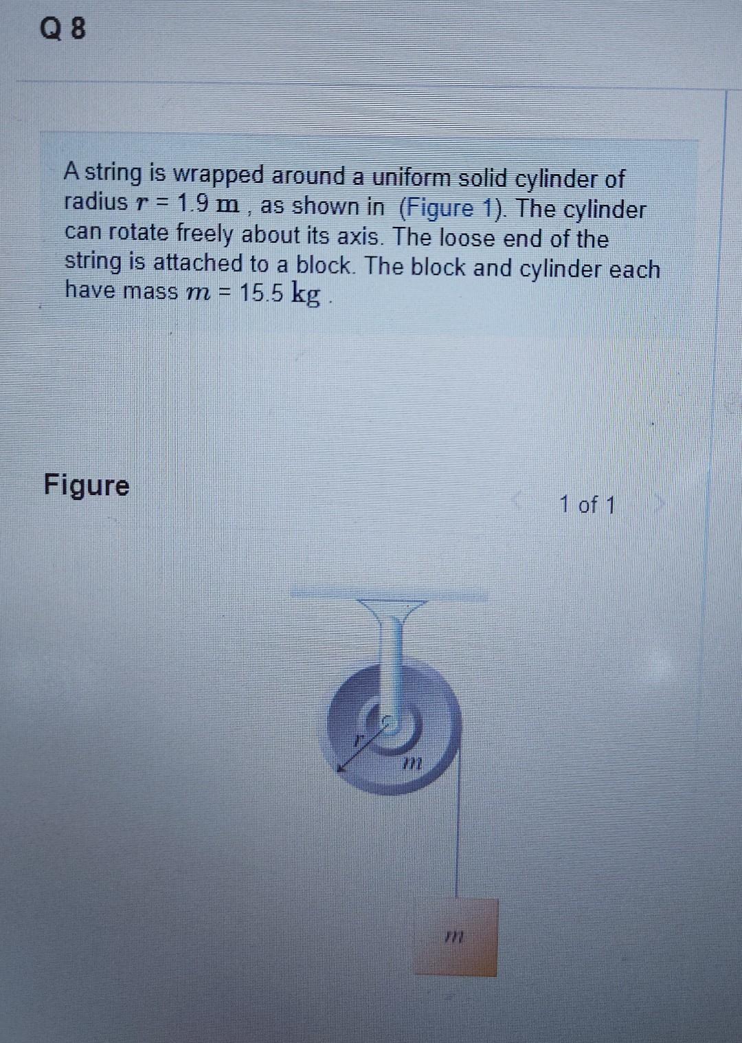 Solved 08 A string is wrapped around a uniform solid | Chegg.com