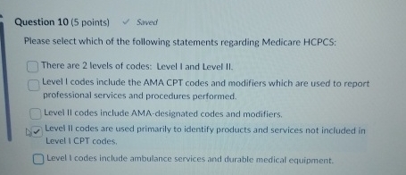 Solved Question 10 (5 ﻿points) ﻿SavedPlease select which of | Chegg.com