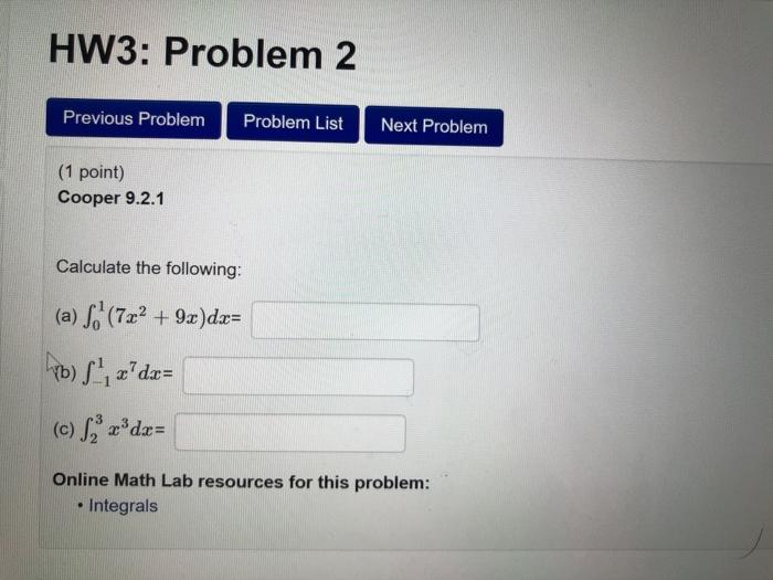 Solved HW3: Problem 2 Previous Problem Problem List Next | Chegg.com Solved HW3: Problem 2 Previous Problem Problem List Next | Chegg.com