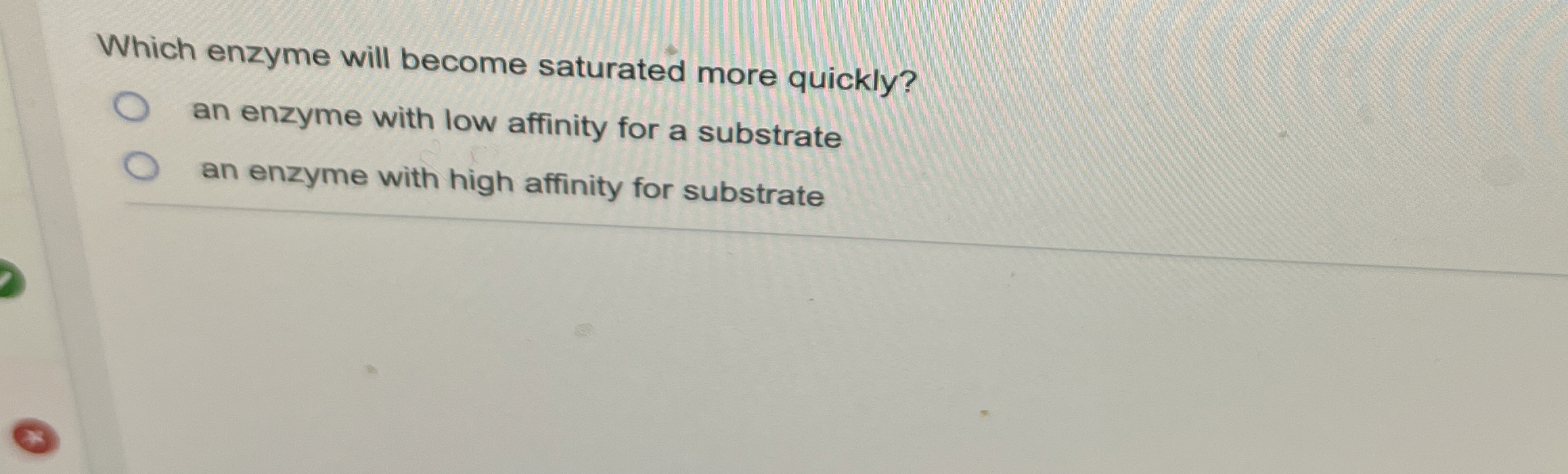 Solved Which enzyme will become saturated more quickly?an | Chegg.com