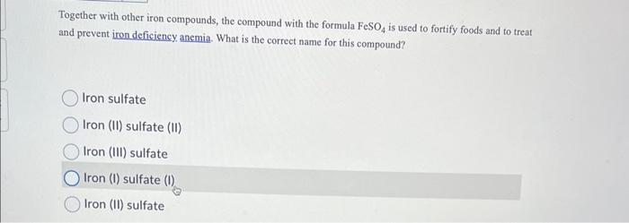 Solved Together with other iron compounds, the compound with | Chegg.com