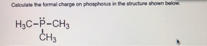 Solved Calculate the formal charge on phosphorus in the | Chegg.com