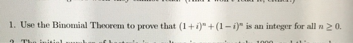 Solved 1. Use the Binomial Theorem to prove that (1+ | Chegg.com