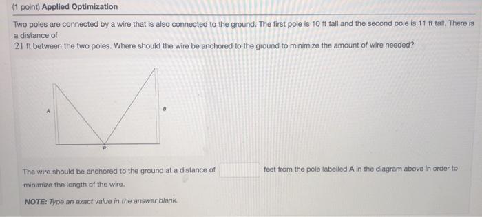 Solved (1 point) Applied Optimization Two poles are | Chegg.com