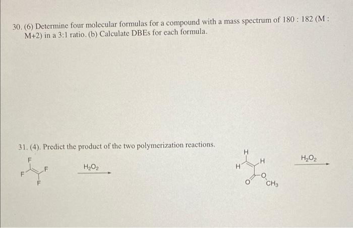 Solved 30 6 Determine Four Molecular Formulas For A
