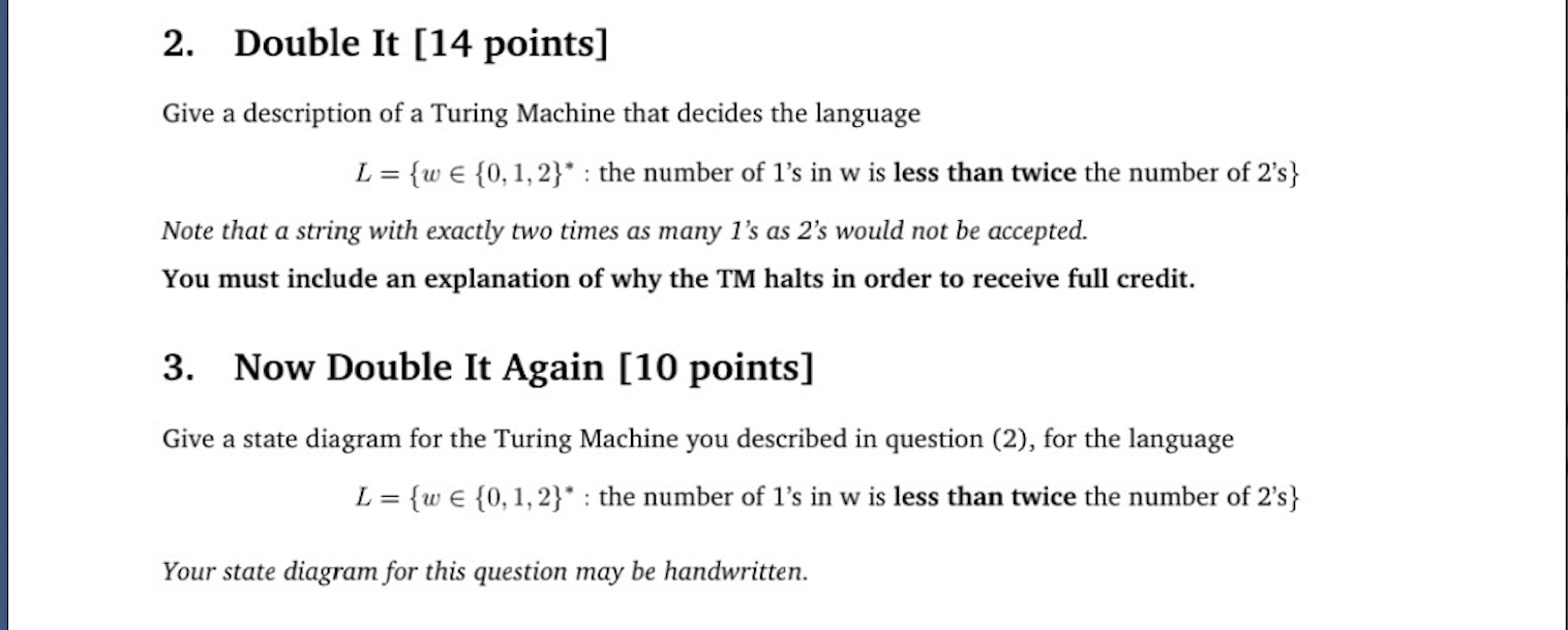 Solved Double It [14 ﻿points]Give a description of ﻿a Turing | Chegg.com