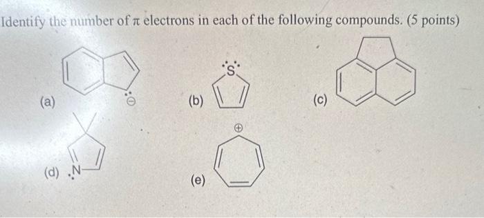 Solved dentify the number of π electrons in each of the | Chegg.com
