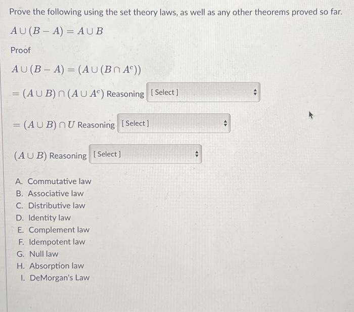 Solved Prove the following using the set theory laws, as | Chegg.com