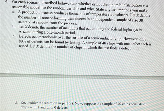 Solved 4. For each scenario described below, state whether | Chegg.com