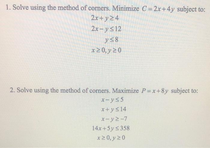 Solved 1. Solve using the method of corners. Minimize | Chegg.com