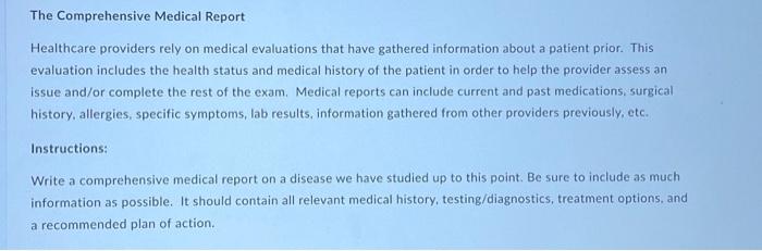 The Comprehensive Medical Report Healthcare providers | Chegg.com