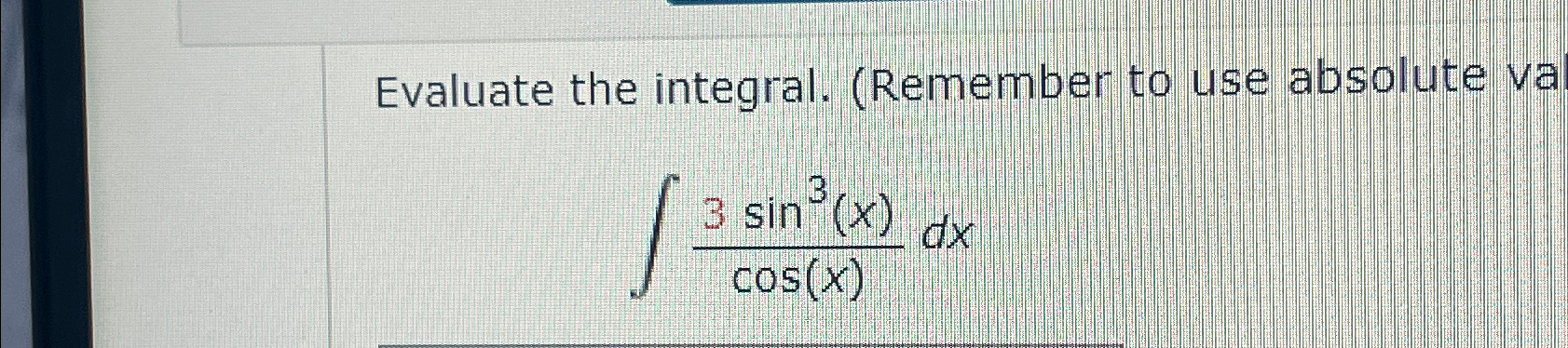 Solved Evaluate the integral. (Remember to use absolute | Chegg.com