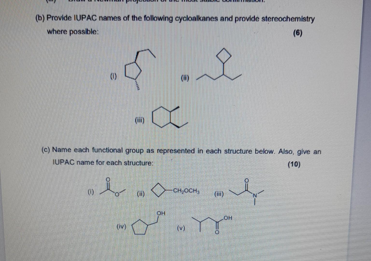 Solved (b) Provide IUPAC names of the following cycloalkanes | Chegg.com