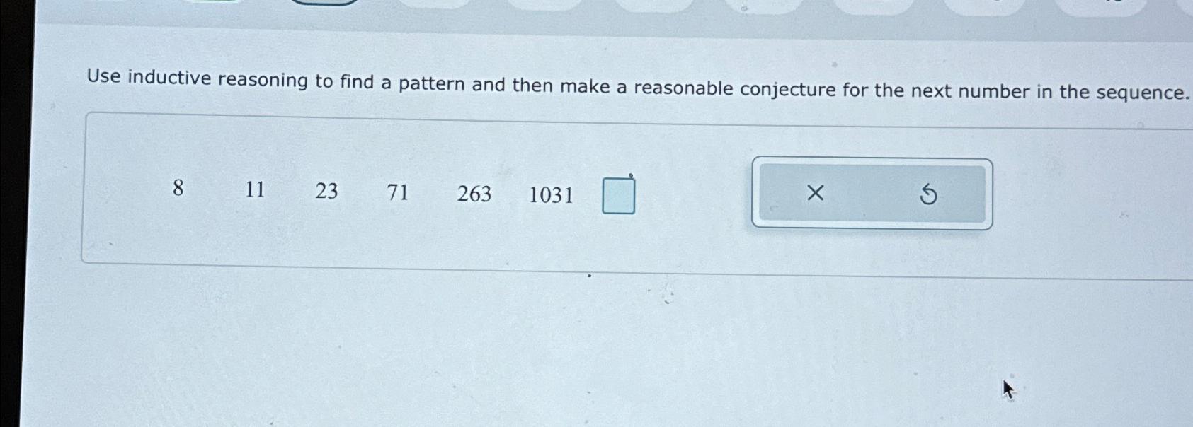 Solved Use inductive reasoning to find a pattern and then | Chegg.com