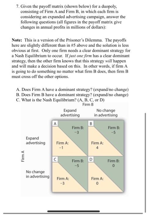 Solved 7. Given the payoff matrix (shown below) for a | Chegg.com