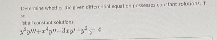 Solved Determine whether the given differential equation | Chegg.com