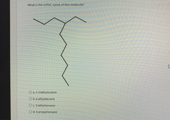 Solved What is the IUPAC name of this molecule? C / a. | Chegg.com