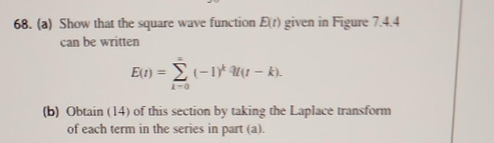 Solved 68. (a) Show that the square wave function E(t) given | Chegg.com