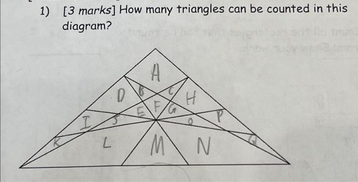 Solved 1) [3 marks] How many triangles can be counted in | Chegg.com