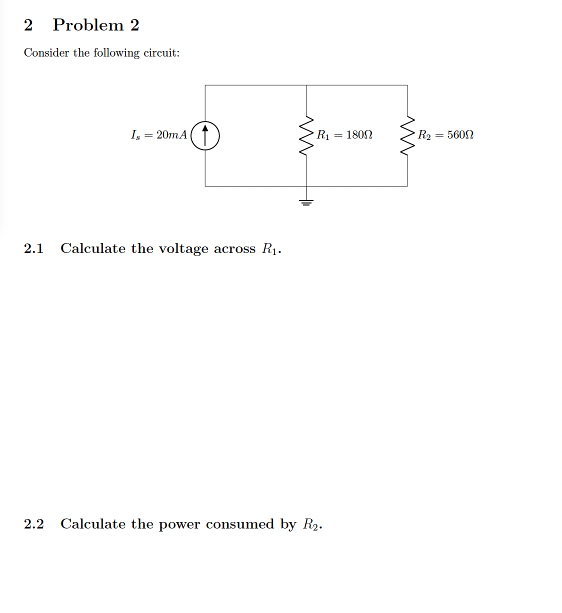Solved 2 Problem 2Consider the following circuit:2.1 | Chegg.com Solved 2 Problem 2Consider the following circuit:2.1 | Chegg.com