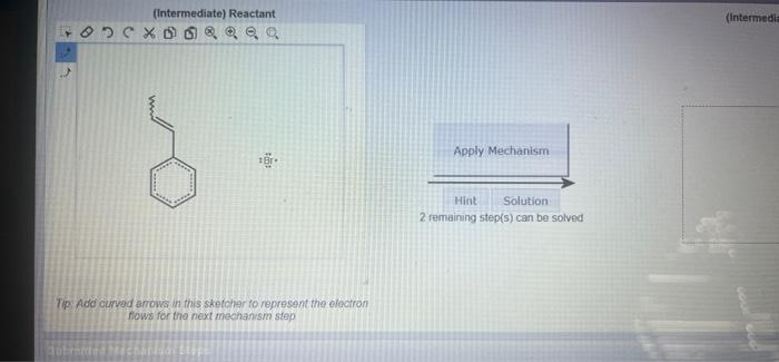 Solved (Intermediate) Reactant CXO QQQQ Tip: Add curved | Chegg.com