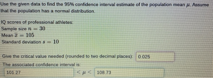 Solved Use the given data to find the 95% confidence | Chegg.com