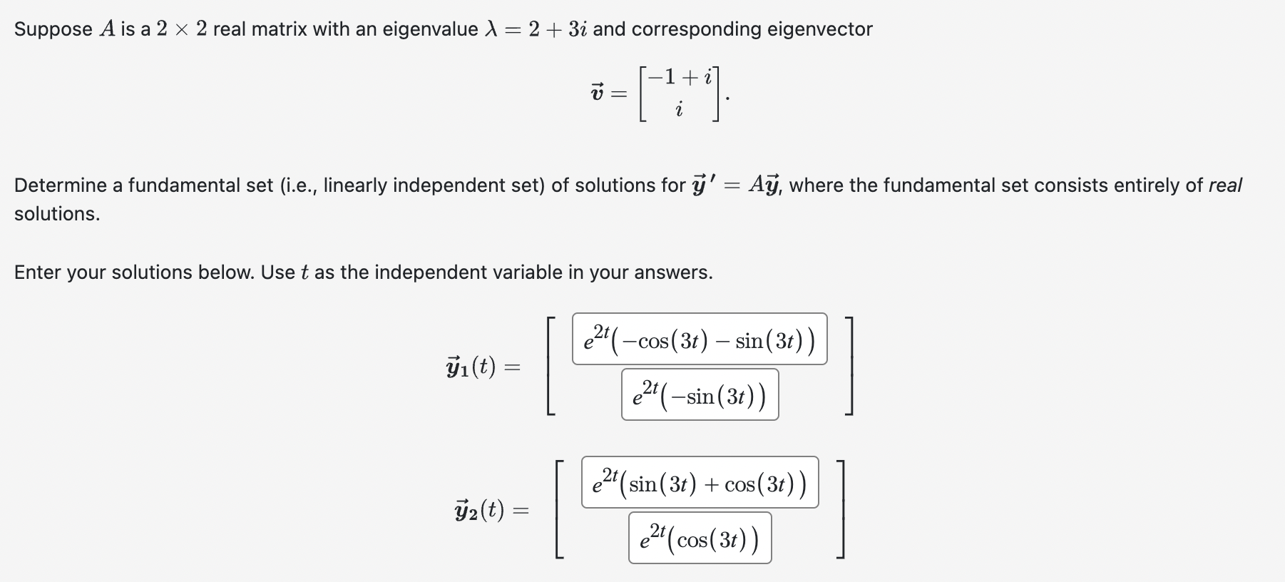 Solved Suppose A ﻿is a 2×2 ﻿real matrix with an eigenvalue | Chegg.com