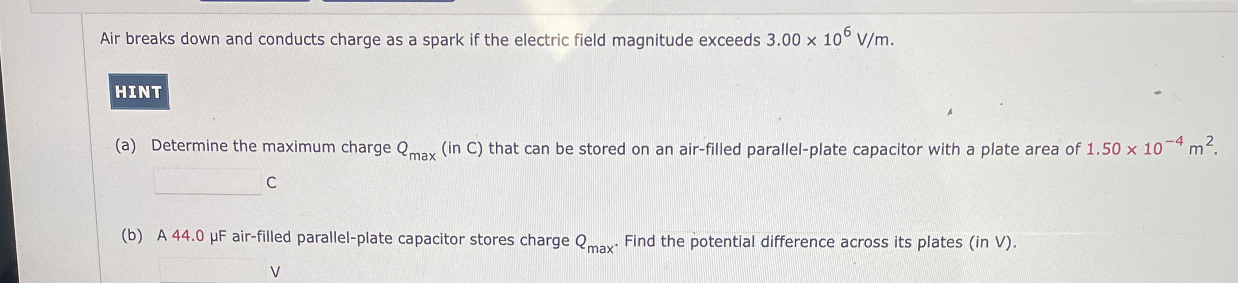 Solved Air breaks down and conducts charge as a spark if the | Chegg.com
