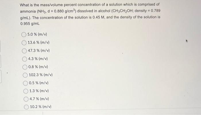 Solved What is the mass/volume percent concentration of a | Chegg.com