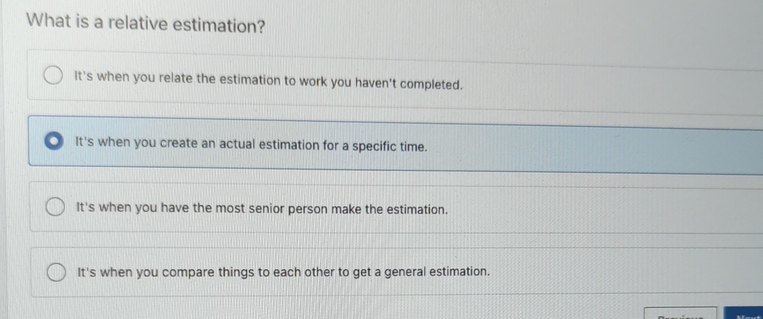 Solved What is a relative estimation?It's when you relate | Chegg.com