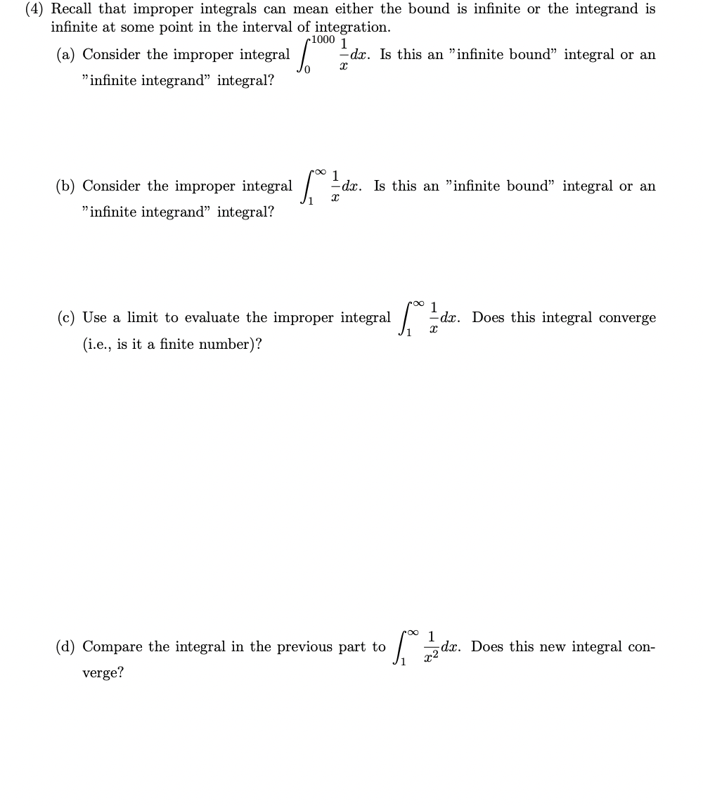 Solved (4) ﻿Recall that improper integrals can mean either | Chegg.com