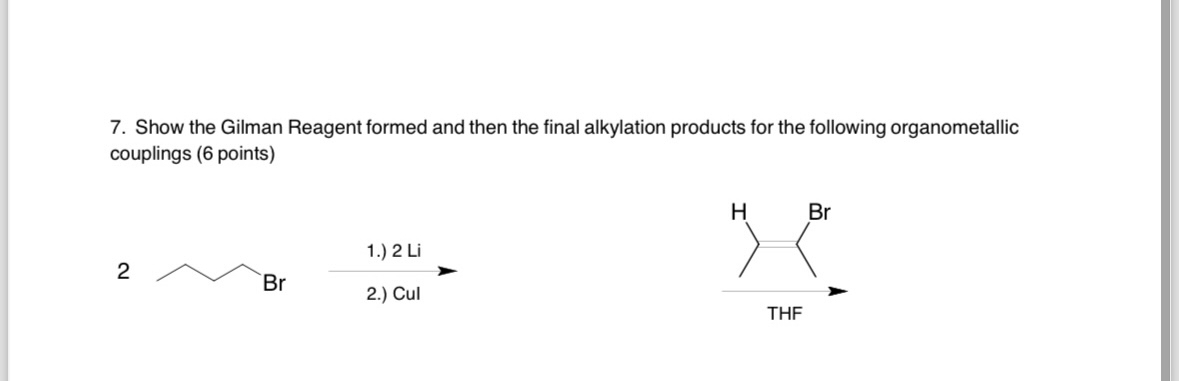 Solved Show the Gilman Reagent formed and then the final | Chegg.com