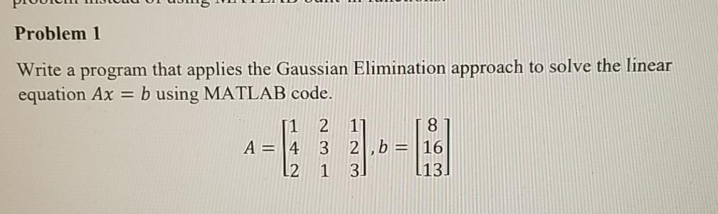 Solved Problem 1 Write a program that applies the Gaussian | Chegg.com