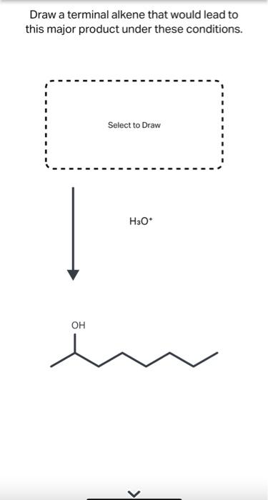 Solved Draw a terminal alkene that would lead to | Chegg.com