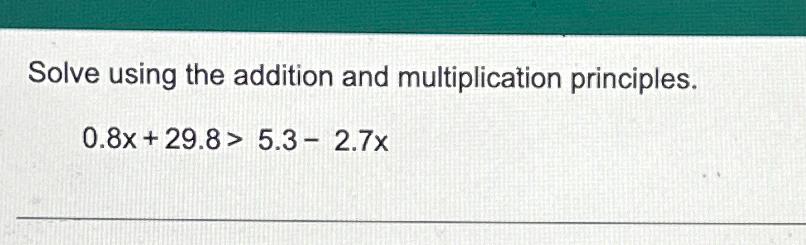 Solved Solve using the addition and multiplication | Chegg.com