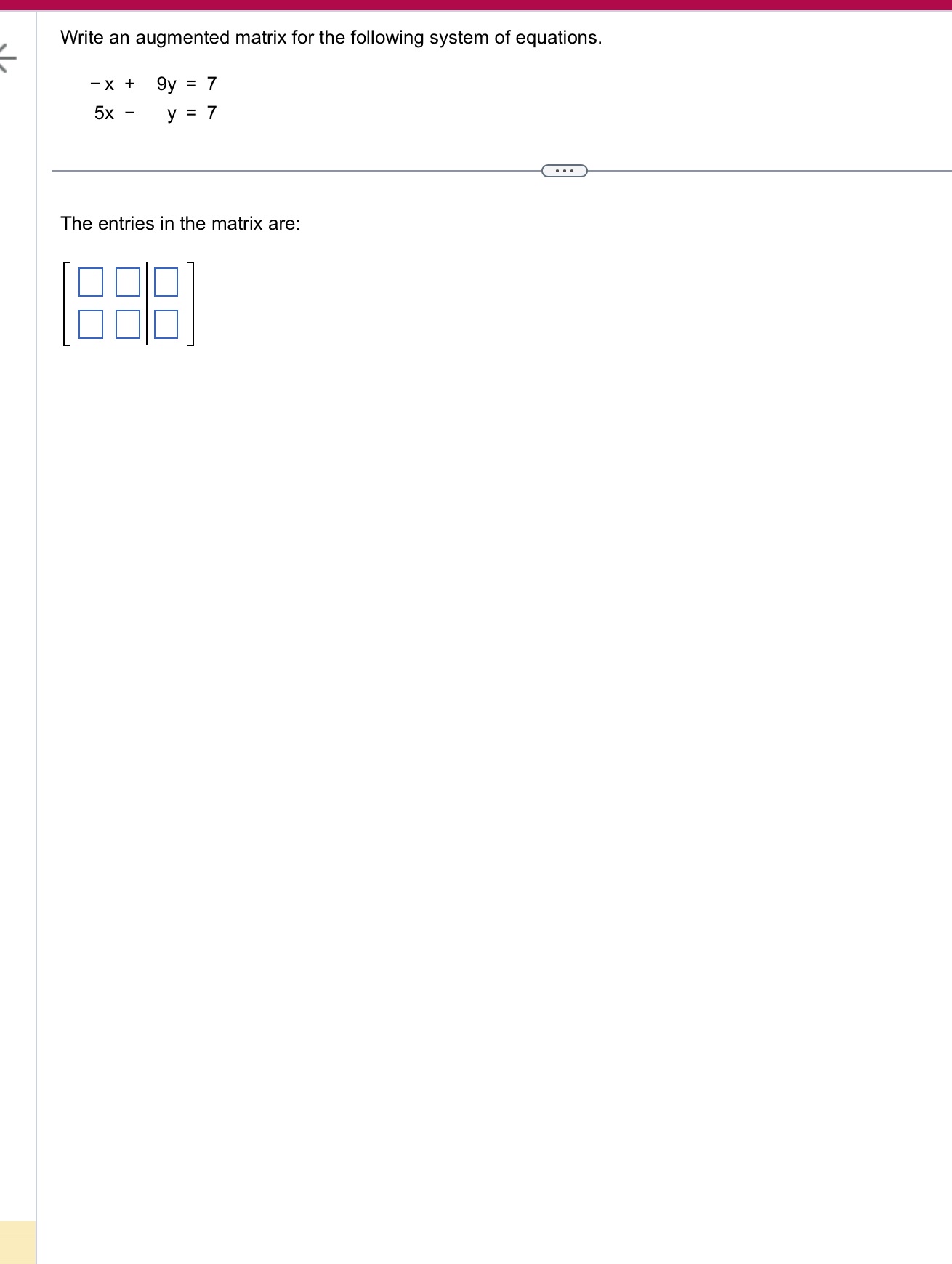 Solved Write an augmented matrix for the following system of | Chegg.com