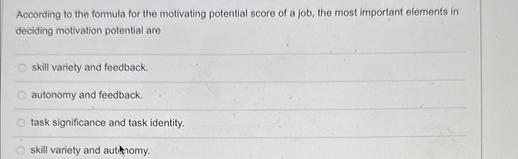 Solved According to the formula for the motivating potential | Chegg.com