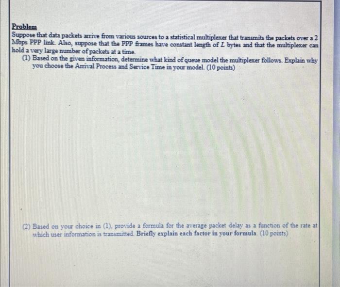 Solved Rroblem Suppose that data packets arrive from various | Chegg.com