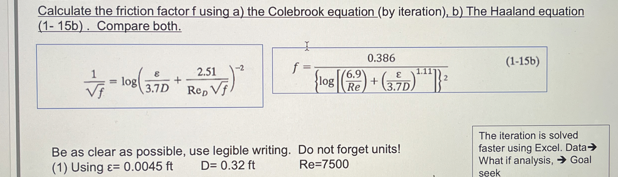 Solved Calculate the friction factor f ﻿using a ) ﻿the | Chegg.com