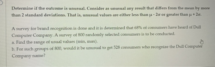 Solved Determine if the outcome is unusual. Consider as | Chegg.com