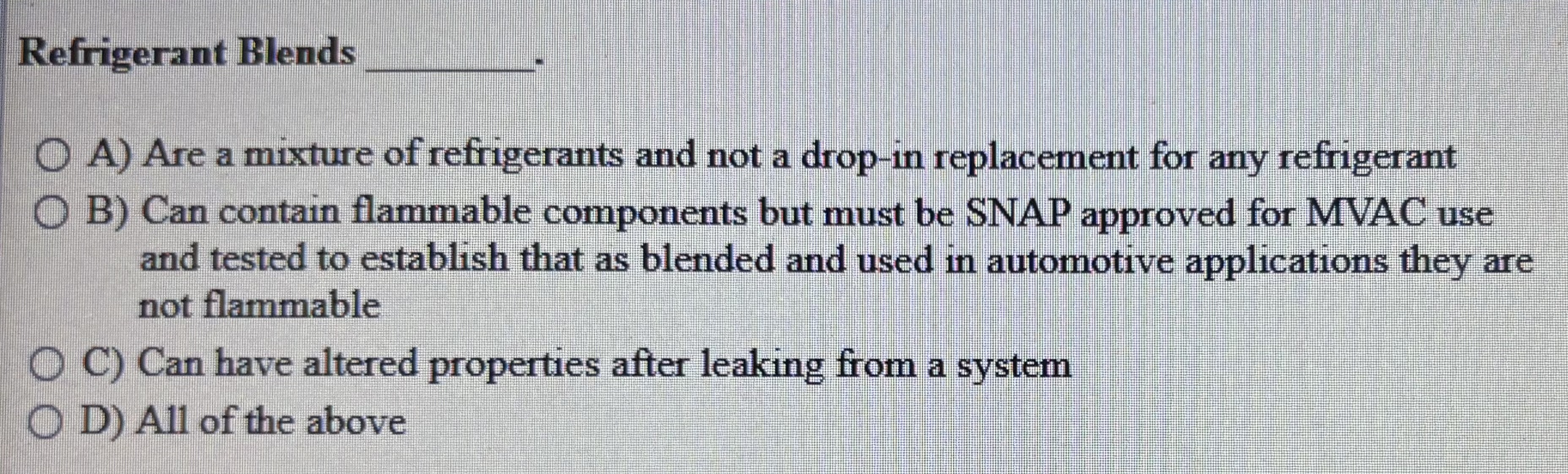 Solved Refrigerant Blends .A) ﻿Are a mixture of refrigerants | Chegg.com