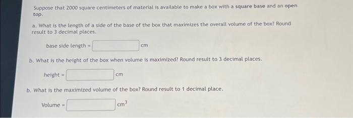 Solved Suppose that 2000 square centimeters of material is | Chegg.com