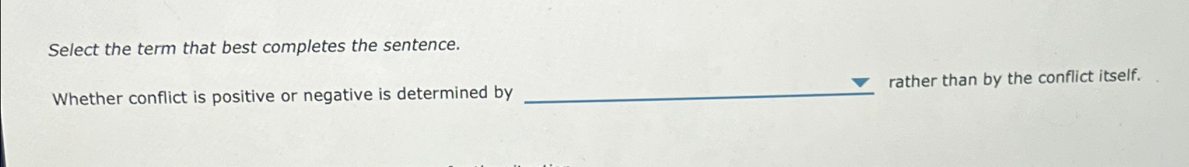 Solved Select the term that best completes the | Chegg.com