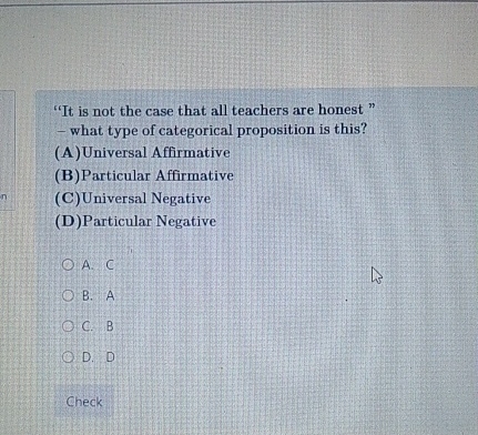 Solved "It is not the case that all teachers are honest" - | Chegg.com