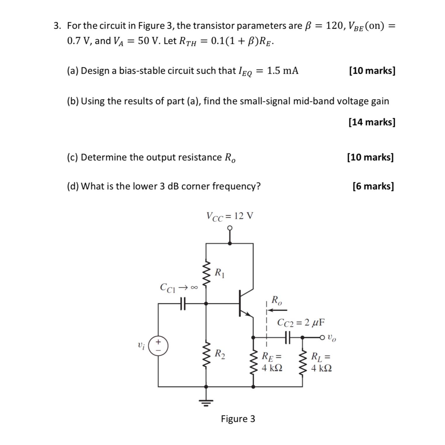 Solved For the circuit in Figure 3 , ﻿the transistor | Chegg.com