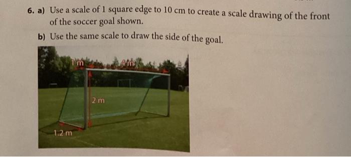 Solved 6. a) Use a scale of 1 square edge to 10 cm to create | Chegg.com