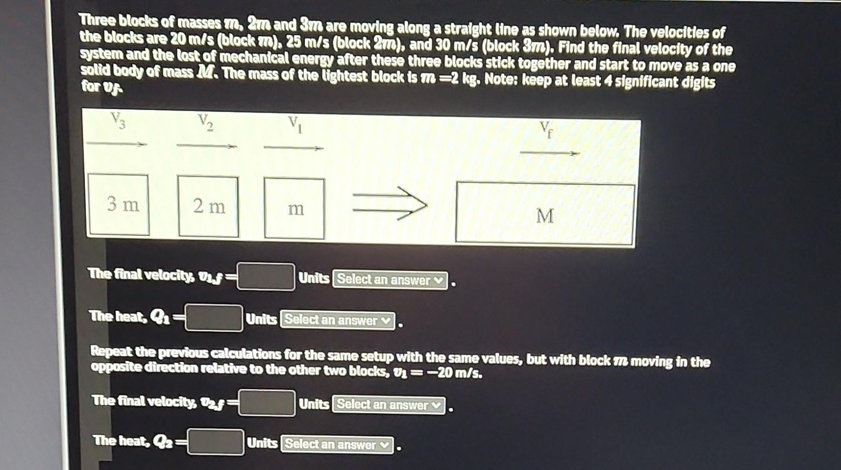 Solved Three blochs of masses m,2m and 8m are moving along a | Chegg.com