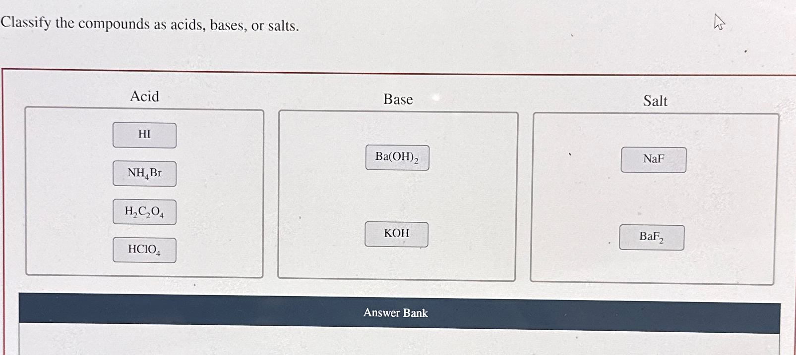 Solved Classify the compounds as acids, bases, or | Chegg.com