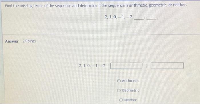Solved Find the missing terms of the sequence and determine | Chegg.com