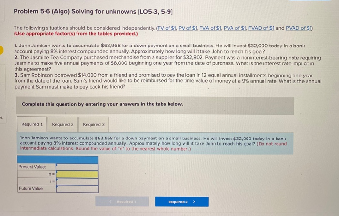 Solved Problem 5-6 (Algo) Solving for unknowns (L05-3,5-9) | Chegg.com